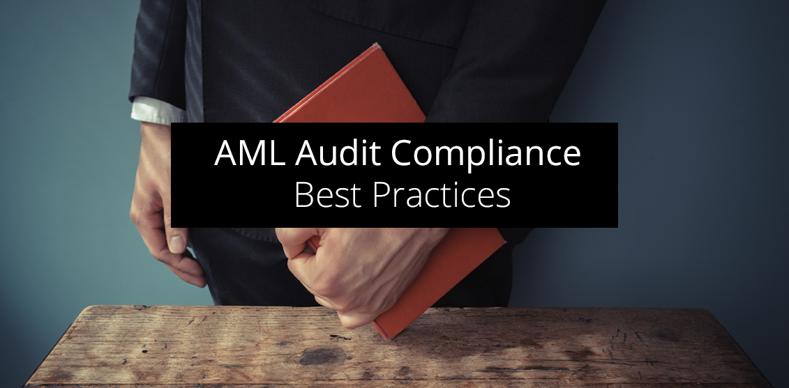 AML Audit Compliance Best Practices