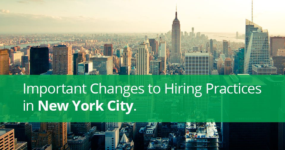 Important Changes to Hiring Practices in New York City